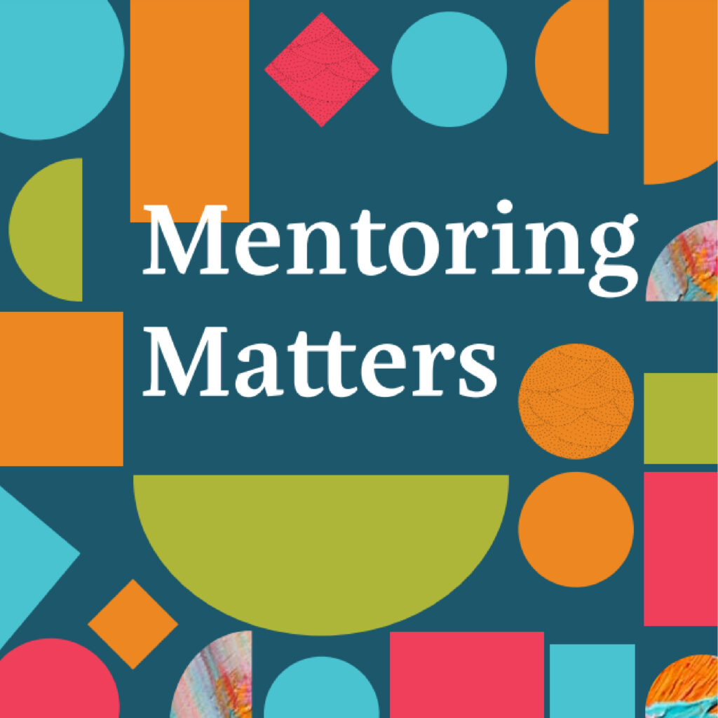 Mentoring Matters - Stories, Tools, and Resources for Young Adult Ministry